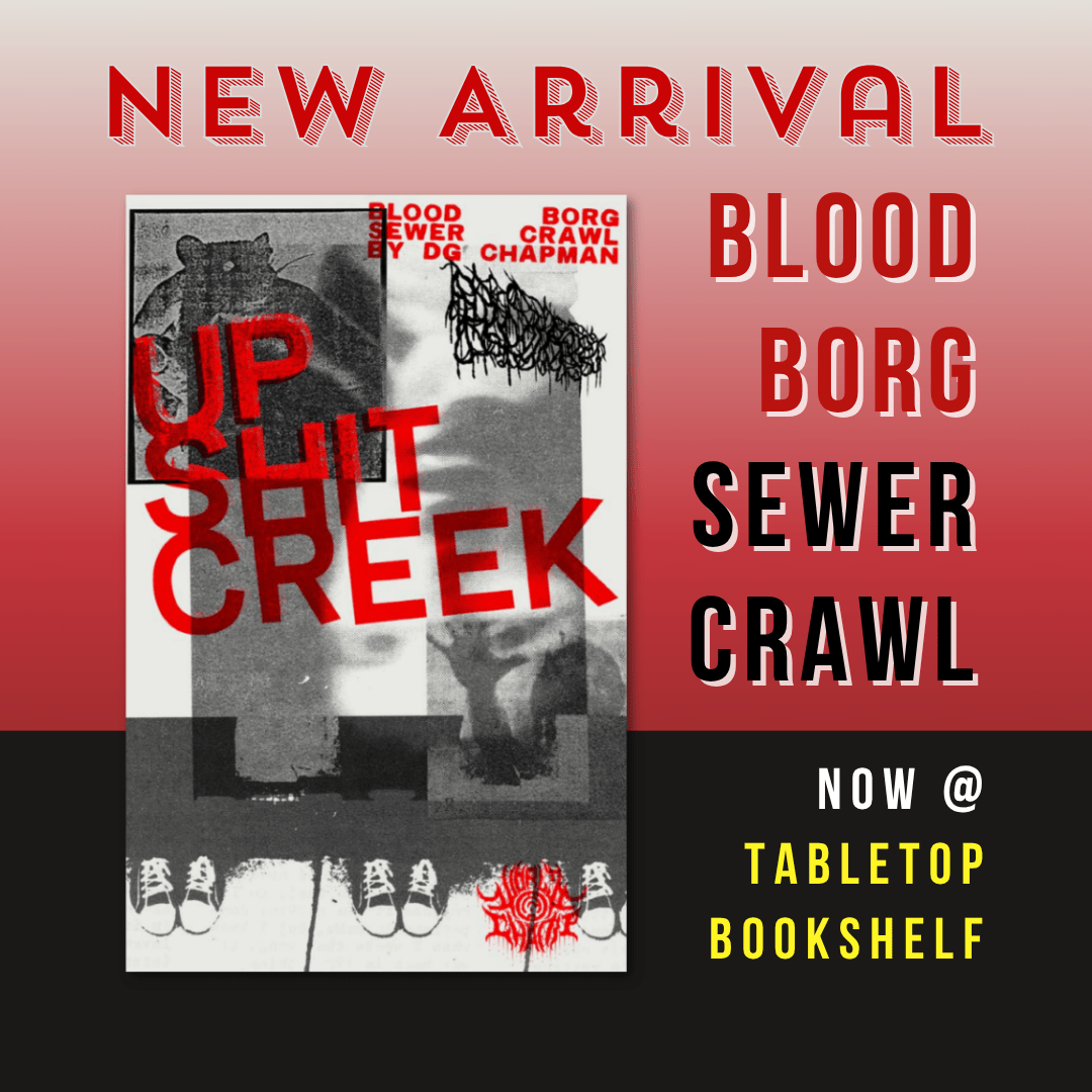 NEW ARRIVAL: Up Shit Creek - Blood Borg Sewer Crawl – Tabletop Bookshelf